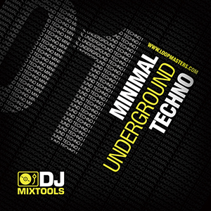 LOOPMASTERS DJ MIXTOOLS 01 - MINIMAL UNDERGROUND TECHNO（新品/送料無料）【楽器検索デジマート】