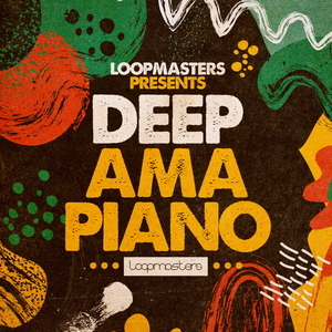 LOOPMASTERS DEEP AMAPIANO（新品/送料無料）【楽器検索デジマート】