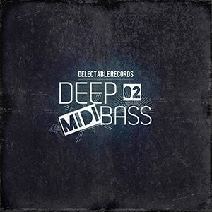 DELECTABLE RECORDS DEEP BASS MIDI 02（新品/送料無料）【楽器検索デジマート】