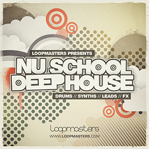 LOOPMASTERS NU SCHOOL DEEP HOUSE（新品/送料無料）【楽器検索デジマート】