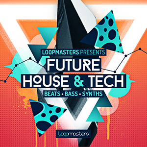 LOOPMASTERS FUTURE HOUSE & TECH（新品/送料無料）【楽器検索デジマート】