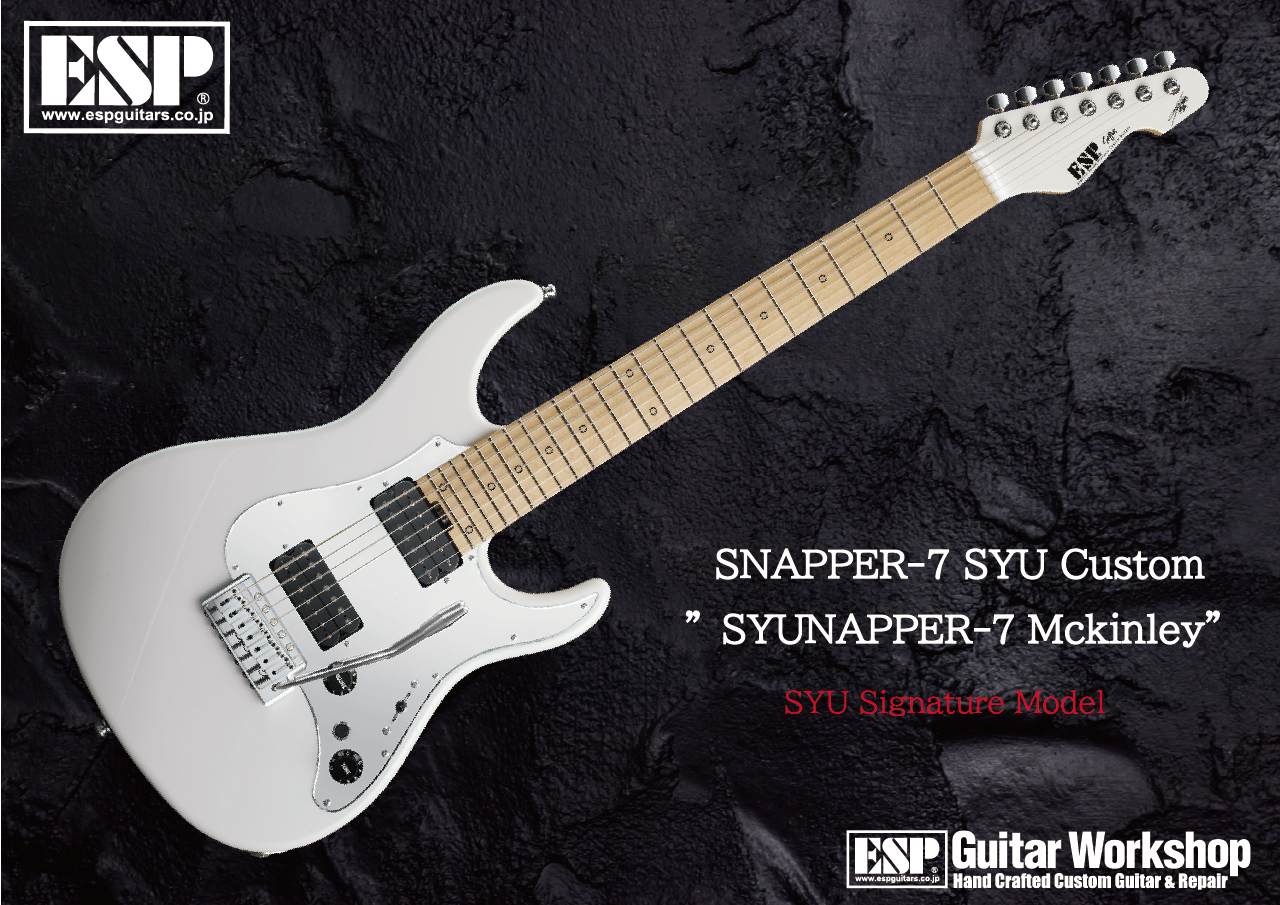 ESP SNAPPER-7 SYU Custom "SYUNAPPER-7 Mckinley"（新品/送料無料）【楽器検索デジマート】