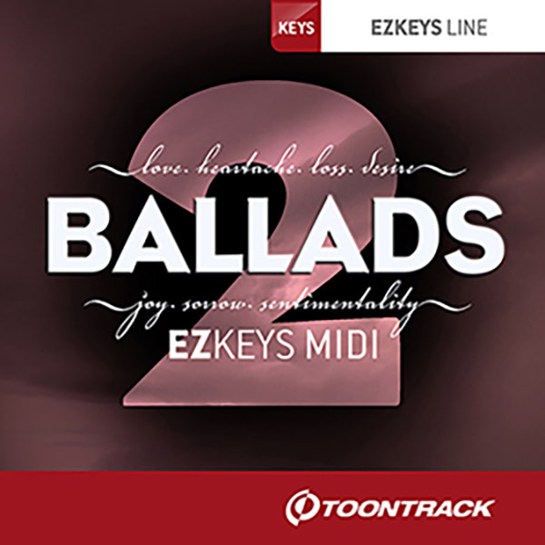 TOONTRACK KEYS MIDI - BALLADS 2 [EZ KEYS用MIDIライブラリ] 【代引き不可】（新品/送料無料）【楽器 ...