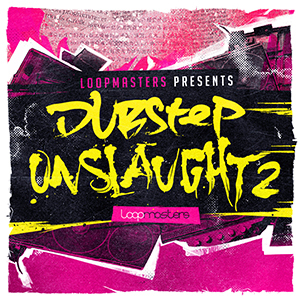 LOOPMASTERS DUBSTEP ONSLAUGHT VOL.2（新品/送料無料）【楽器検索デジマート】