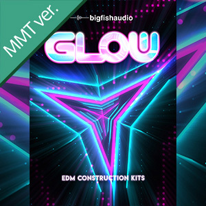 bigfishaudio GLOW：EDM CONSTRUCTION KITS MMT（新品/送料無料）【楽器検索デジマート】