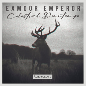 LOOPMASTERS EXMOOR EMPEROR - CELESTIAL DOWNTEMPO（新品/送料無料）【楽器検索デジマート】